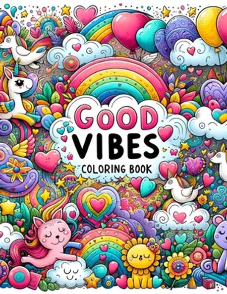 Good Vibes Coloring Book | McCarthy Art, Paul - 교보문고
