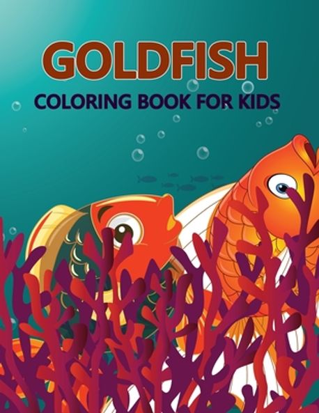Goldfish Coloring Book For Kids | Press, Sadhin - 교보문고