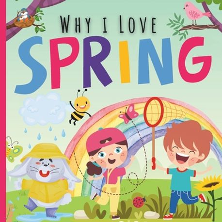 Why I Love Spring | Books, Mlouds - 교보문고