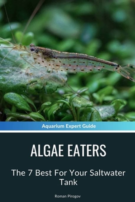 Algae Eaters | Pirogov, Roman - 교보문고