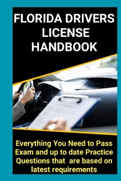 Florida Driver's License Handbook | Gideon, Ethan - 교보문고