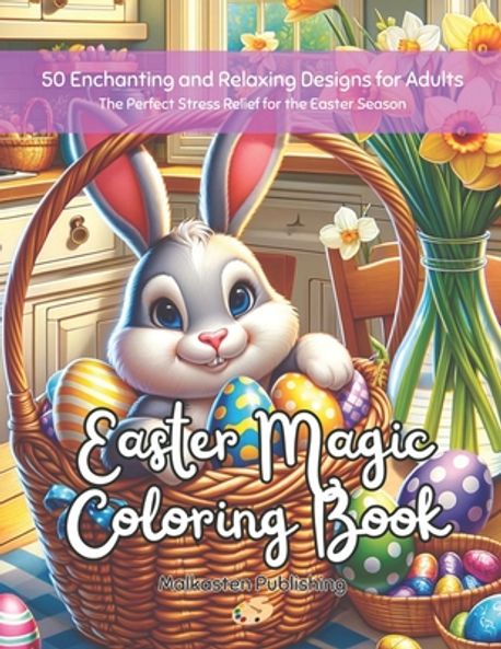 Easter Magic Coloring Book | Publishing, Malkasten - 교보문고
