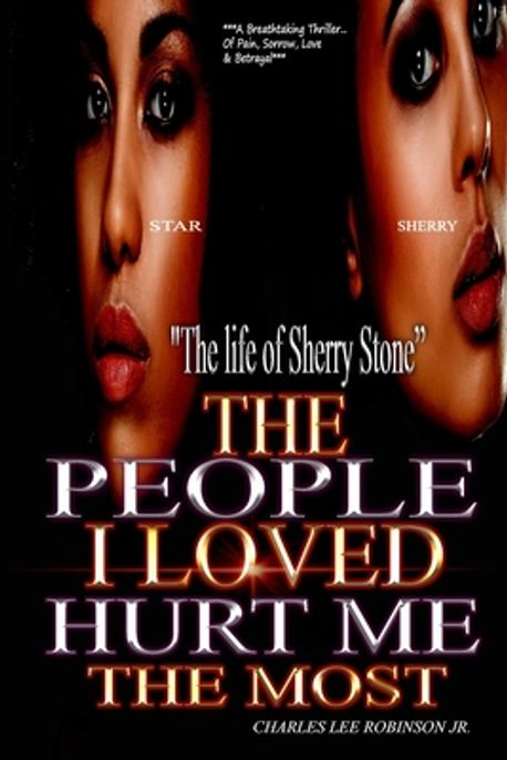 The Life of Sherry Stone | Robinson, Charles Lee, Jr. - 교보문고