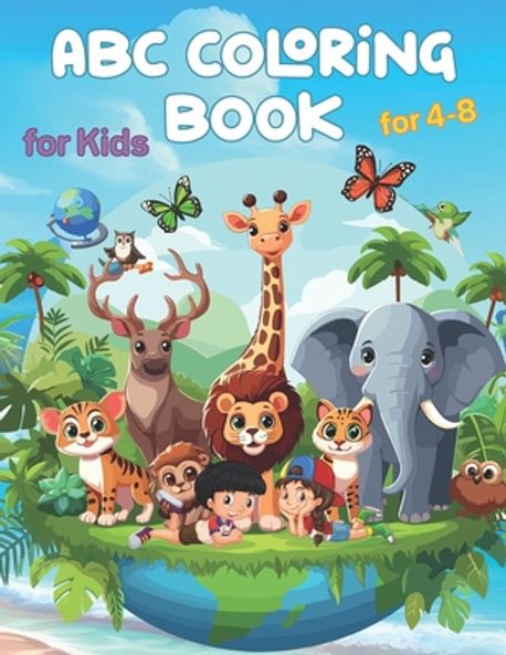 ABC World Explorer Coloring Book for Kids 4-8 | Devora Vasquez - 교보문고