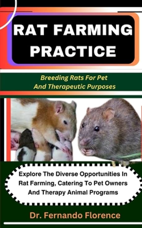 Rat Farming Practice | Florence, Fernando - 교보문고