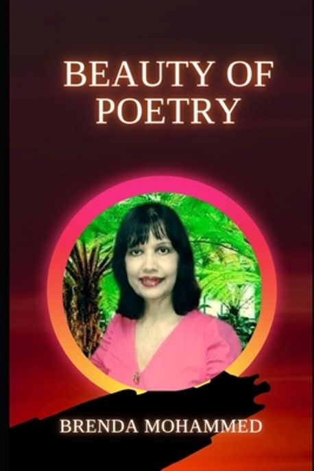 Beauty of Poetry | Mohammed, Brenda - 교보문고
