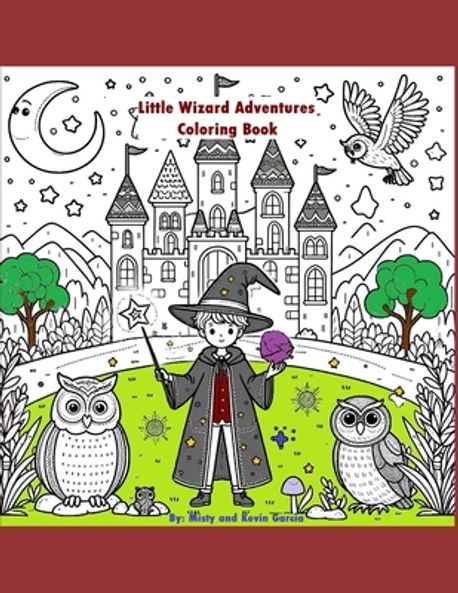 Little Wizard Adventures | Garcia, Misty V. - 교보문고
