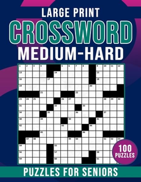 Medium To Hard Large Print Crossword Puzzles For Seniors | Publisher ...