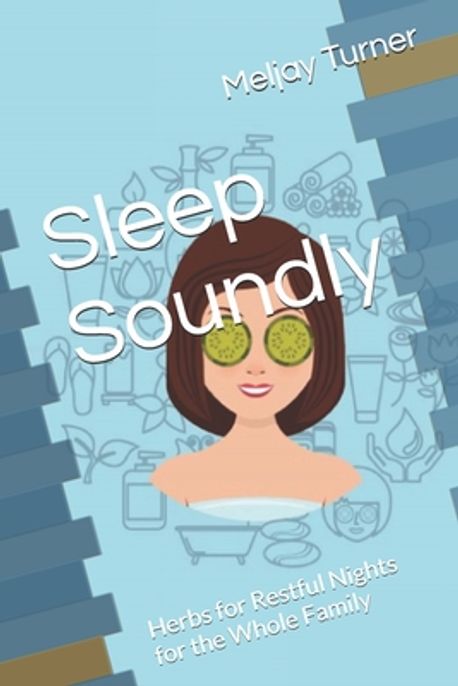 Sleep Soundly | Turner, Meljay - 교보문고