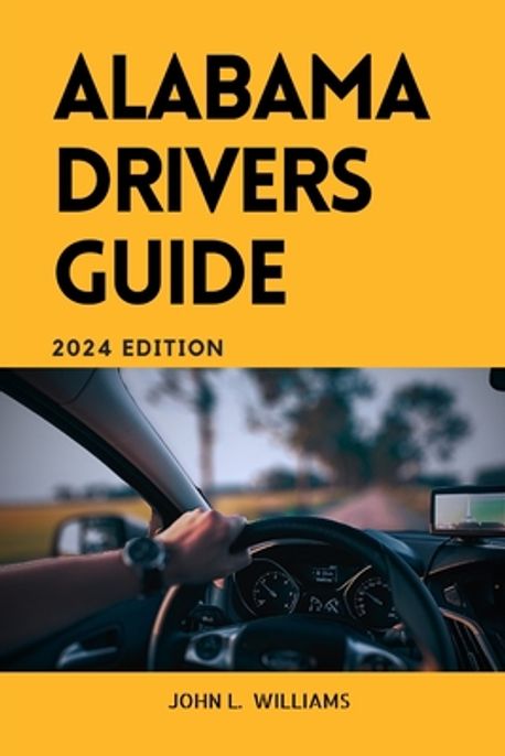 Alabama Drivers Guide | Williams, John L. - 교보문고