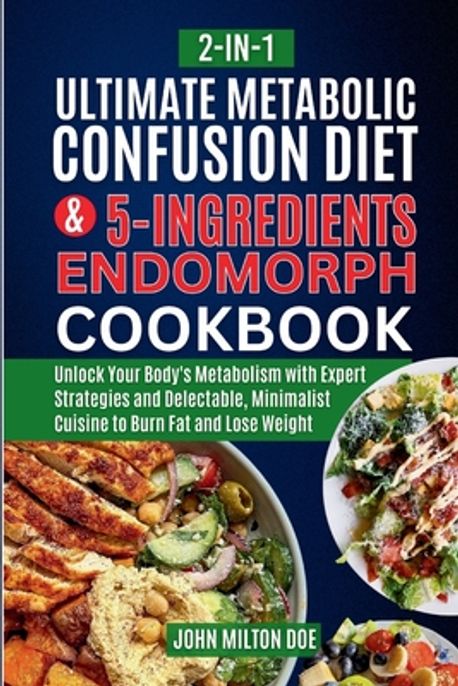 Metabolic Confusion Diet for Endomorph Women and Easy 5 Ingredients Cookbook [ 2-In-1 ] | Milton ...