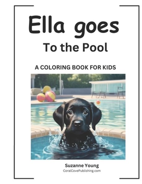Ella goes to the Pool | Young, Suzanne - 교보문고