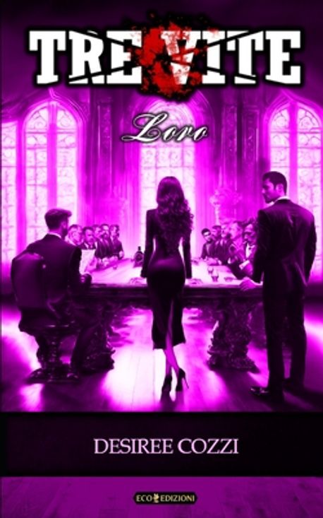 Loro (Tre Vite Vol.3) | Edizioni, Eco - 교보문고