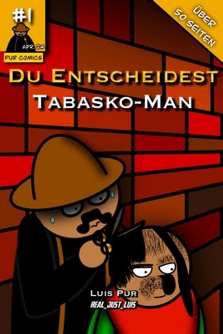 Du Entscheidest - Tabasko-Man #1 | Pur, Luis - 교보문고