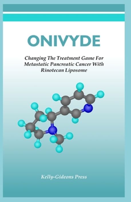 Onivyde | Press, Kelly-Gideons - 교보문고