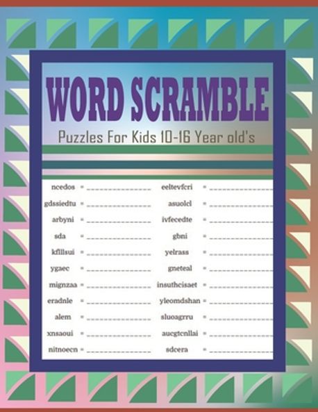 Word Scramble Puzzles For Kids 10-16 Year old's | Patowary, Hasnat - 교보문고