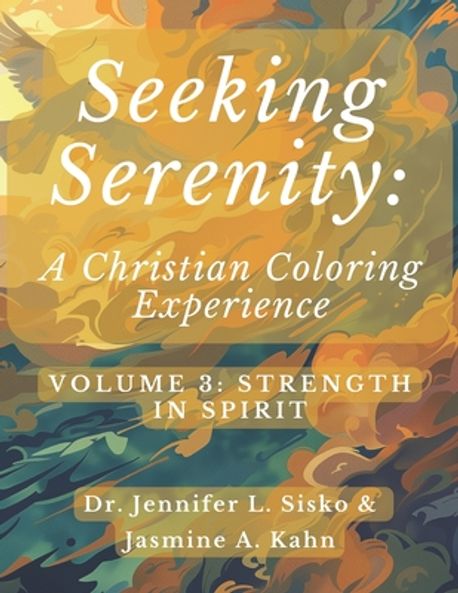 Seeking Serenity | Kahn, Jasmine A. - 교보문고