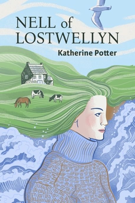 Nell of Lostwellyn | Potter, Katherine - 교보문고