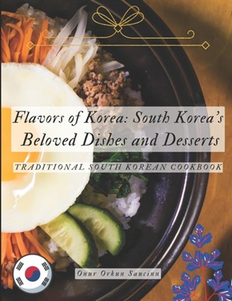 Flavors of Korea | Saucinn, Onur Orkun - 교보문고