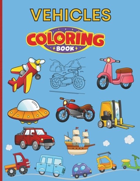 Vehicles Coloring Book for Kids | Joseph, Arsene Junior - 교보문고
