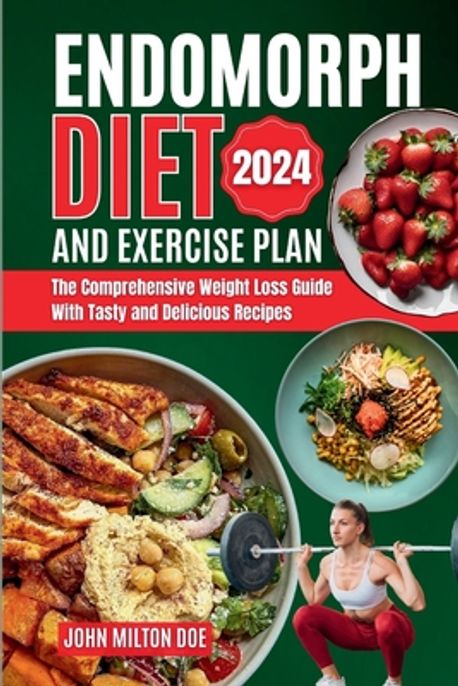 Endomorph Diet and Exercise Plan 2024 | Doe, John Milton - 교보문고