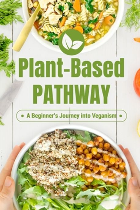 Plant-Based Pathway | Holloway, Harry - 교보문고