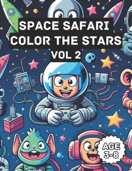 Space Coloring Book For Kids - Vol 2 | Gohar, Shubham - 교보문고