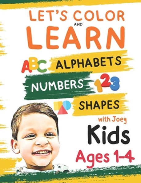Let's Color and Learn Alphabets, Numbers and Shapes with Joey for Kids ...