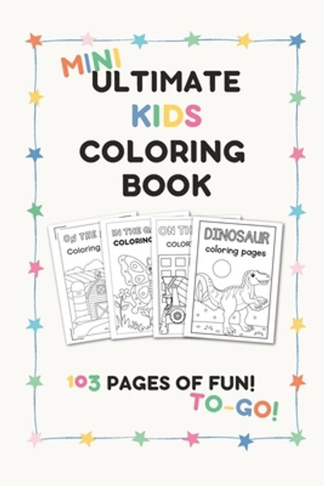 Mini Ultimate Kids Coloring Book | Creations, Cbm - 교보문고