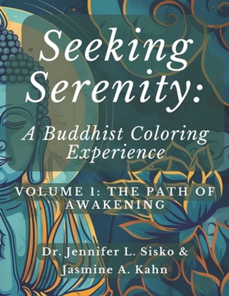 Seeking Serenity | Kahn, Jasmine A. - 교보문고