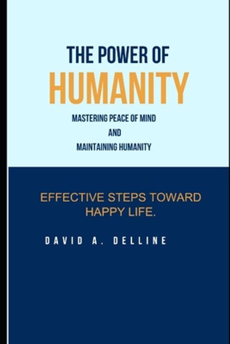 The Power of Humanity. | Musky, Christiana - 교보문고