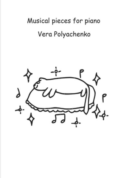 Musical pieces for piano | Polyachenko, Vera - 교보문고