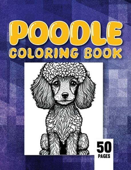 Poodle Coloring Book | Spirit Inc - 교보문고