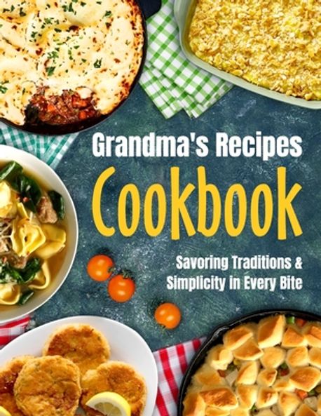 Granma's Recipes Cookbook | Hayward, Sophie - 교보문고