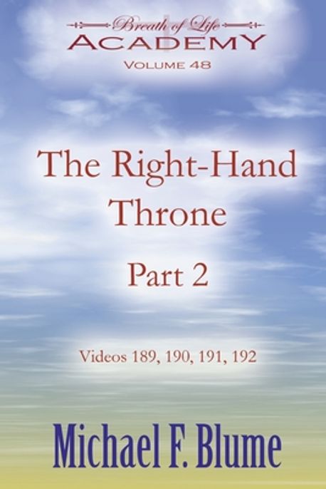 The Right-Hand Throne | Blume, Michael F. - 교보문고