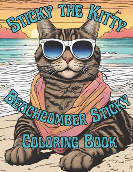 Sticky the Kitty - Beachcomber Sticky Coloring Book | Hawley, Chuck - 교보문고