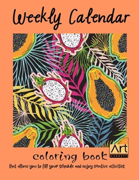 Weekly Calendar coloring book | O, Art Cabinet - 교보문고