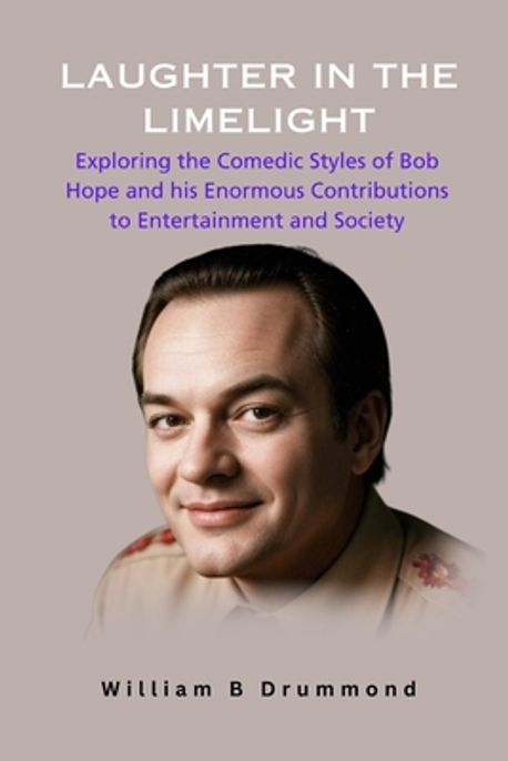 Laughter in the Limelight | B. Drummond, William - 교보문고