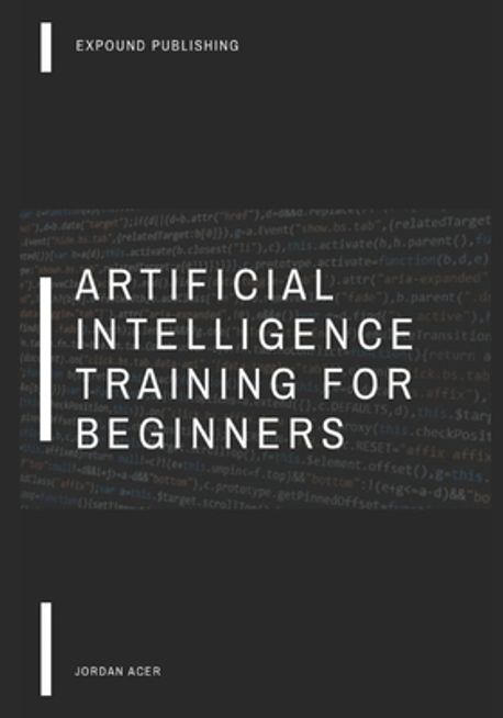 Artificial Intelligence Training For Beginners | Acer, Jordan - 교보문고