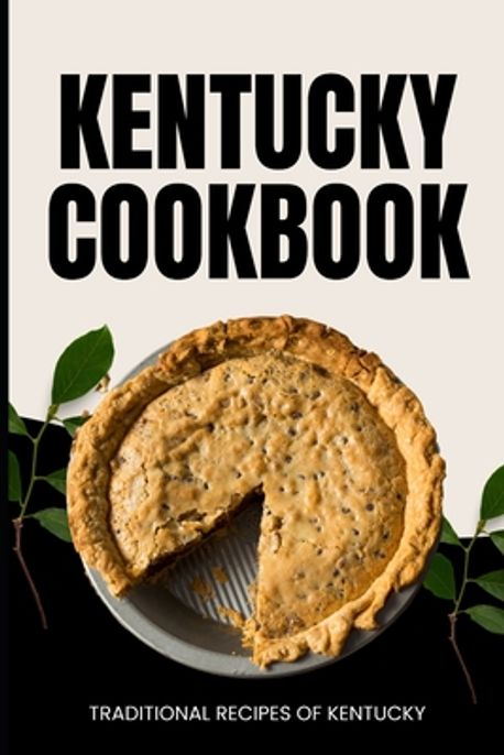 Kentucky Cookbook | Baker, Ava - 교보문고