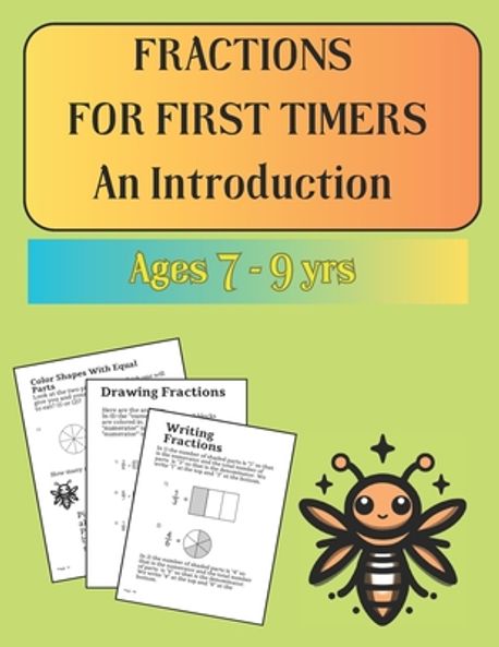 Fractions for First Timers - An introduction | Edwards, Mary G. - 교보문고