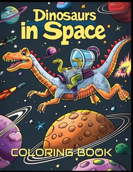 Dinosaurs in Space - Coloring Book for Kids Ages 4-10 | Pauli ...