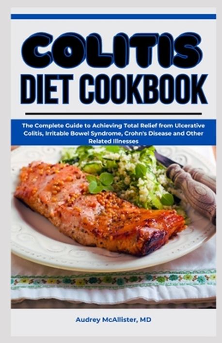 Colitis Diet Cookbook | McAllister, Audrey - 교보문고