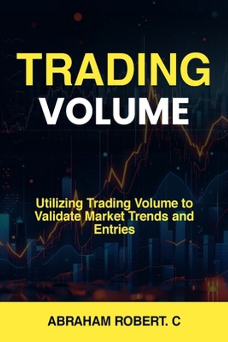 Trading Volume | Robert C., Abraham - 교보문고