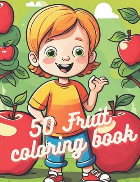 50 fruit coloring book | So Yeon, Kim - 교보문고