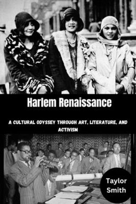 Harlem Renaissance | Smith, Taylor - 교보문고