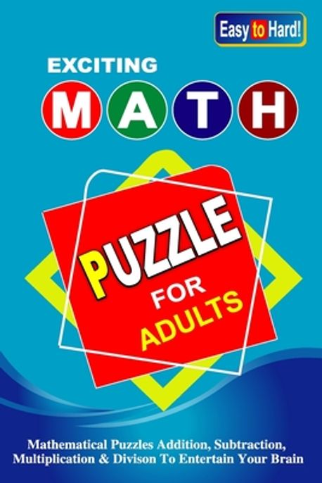 Exciting Math Puzzle For Adults | Alex, Milon R. - 교보문고