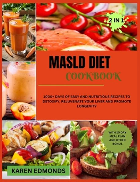 Masld Diet Cookbook | Edmonds, Karen - 교보문고