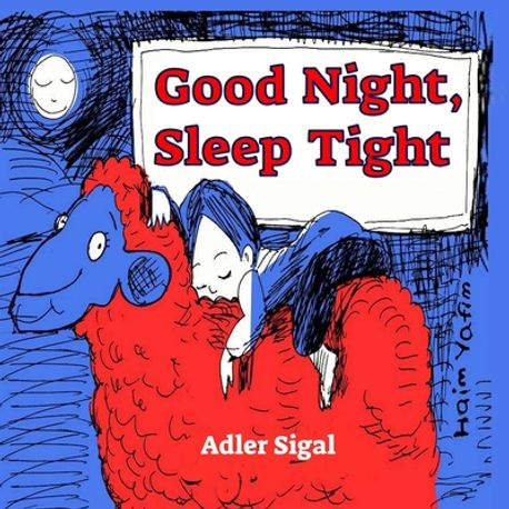 Good Night, Sleep Tight | Adler, Sigal - 교보문고