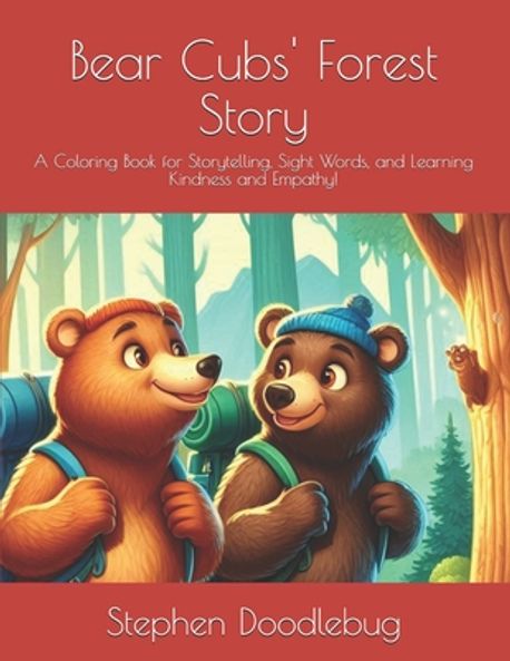 Bear Cubs' Forest Story | Doodlebug, Stephen - 교보문고